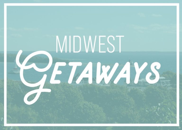 10 Best Affordable Weekend Getaways: MIDWEST